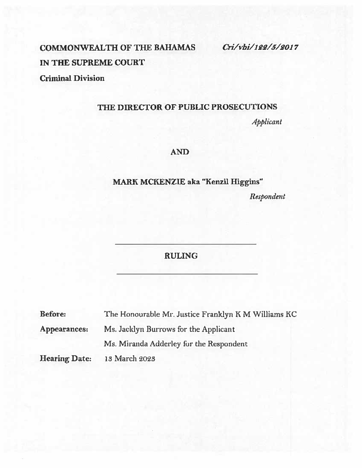 Ruling on Witness Anonymity in DPP v. Mark McKenzie (Criminal Case ...