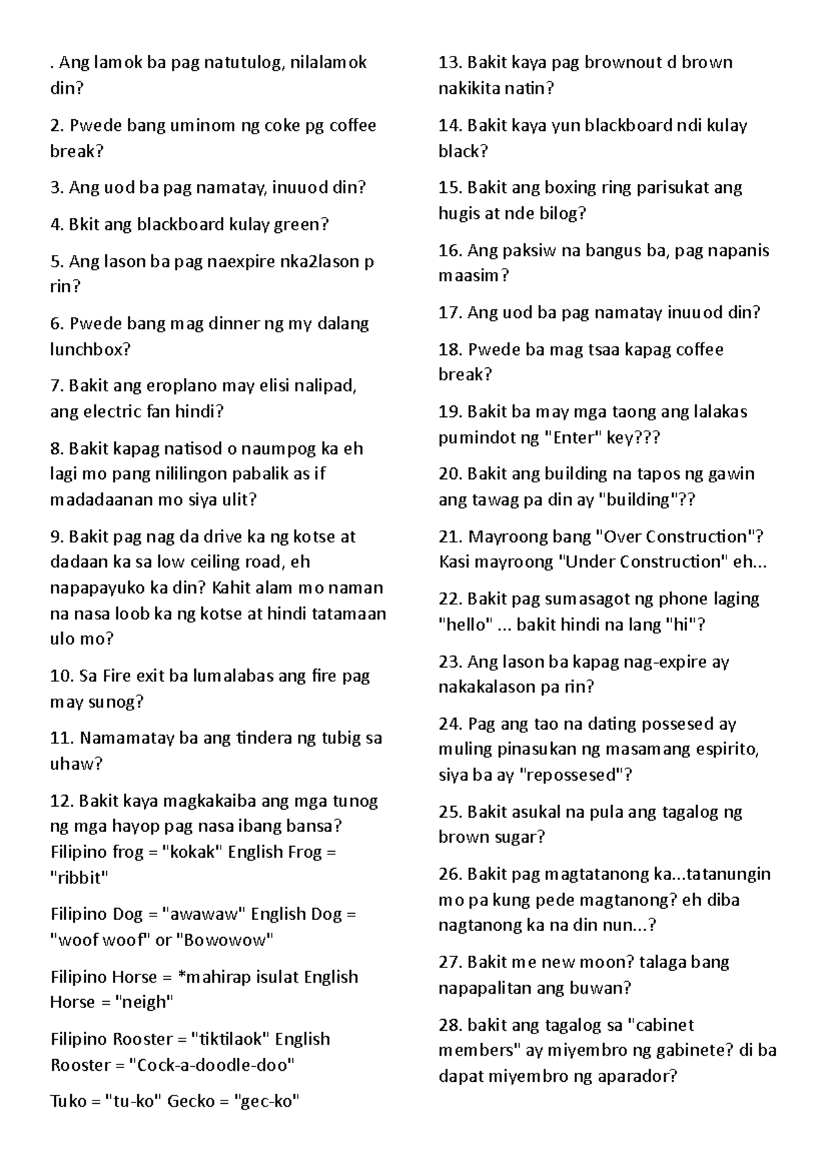 Funny Witty Questions - . Ang lamok ba pag natutulog, nilalamok din? 2 ...