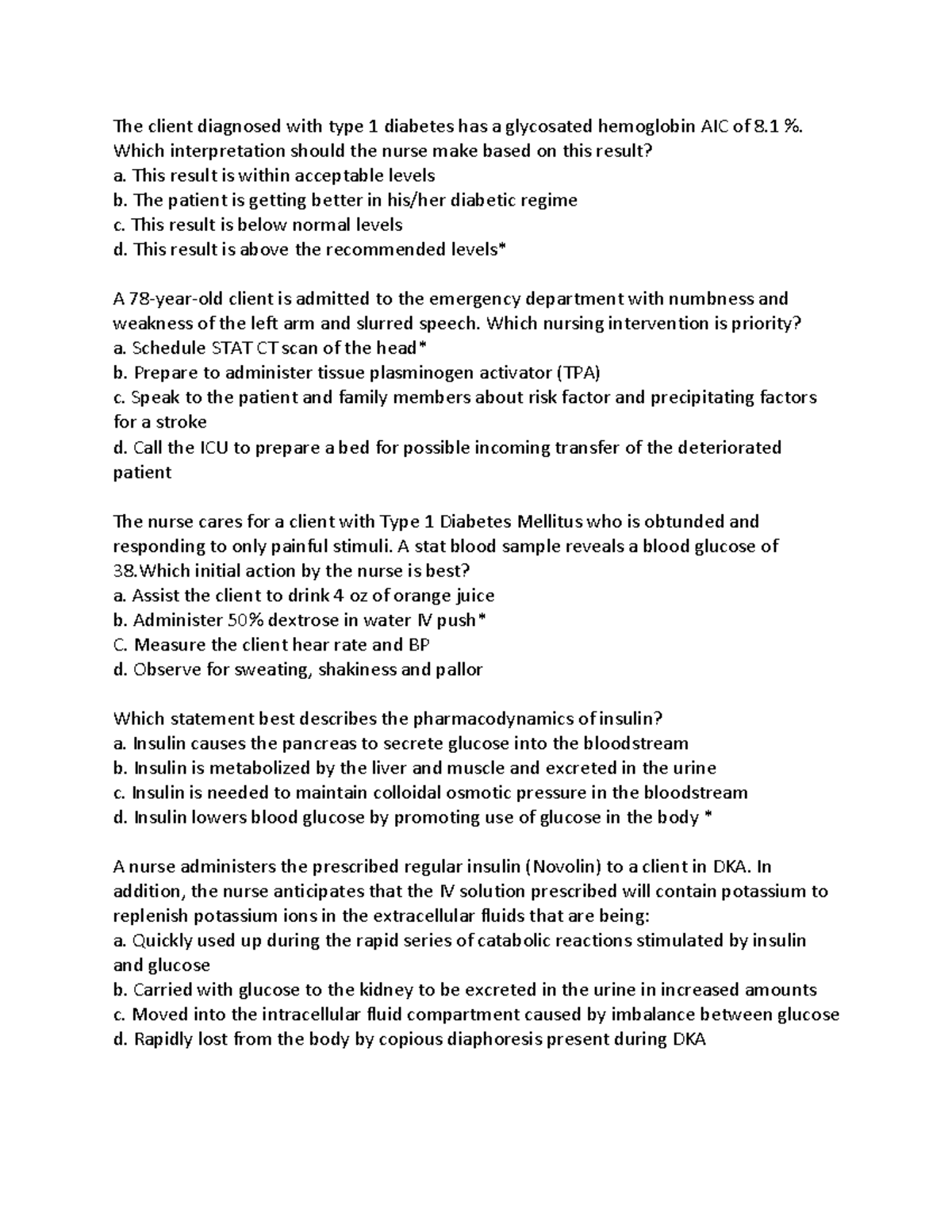Midterm practice questions - The client diagnosed with type 1 diabetes ...