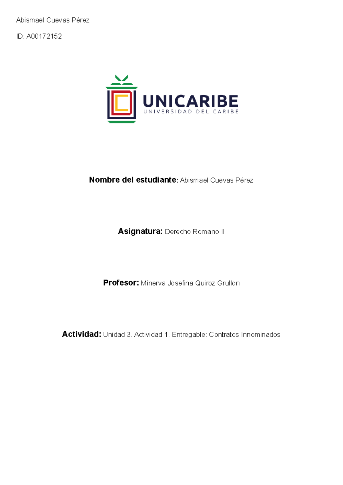Derecho Romano II: Unidad 3 - Contratos Innominados - Studocu