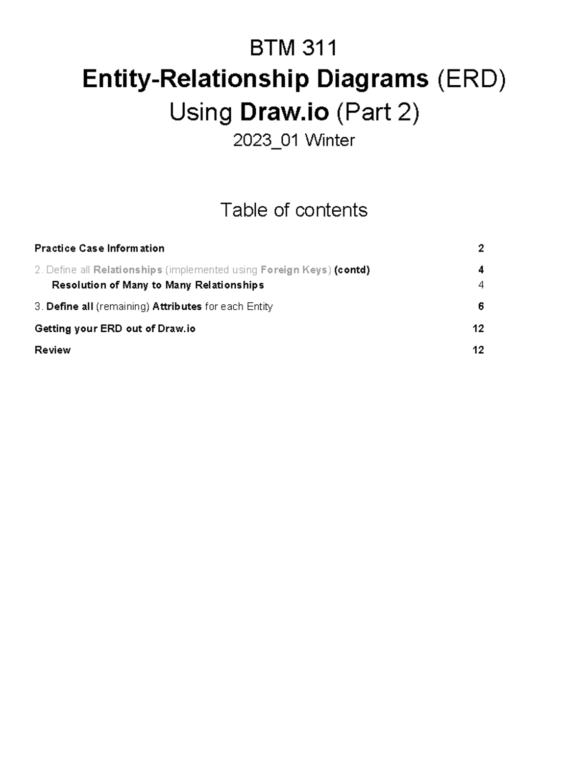 ERD Using Draw-io Part2 2023 01 - BTM 311 Entity-Relationship Diagrams ...