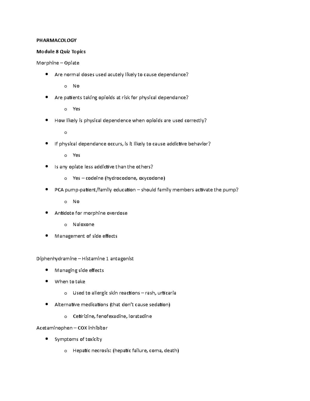 Pharmacology-Module 8 Quiz - PHARMACOLOGY Module 8 Quiz Topics Morphine ...