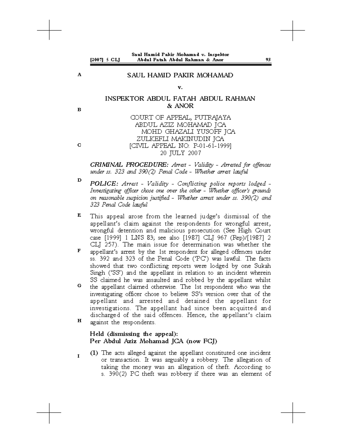 Saul Hamid Pakir Mohamad v. Inspektor Abdul Fatah Abdul Rahman: Appeal ...