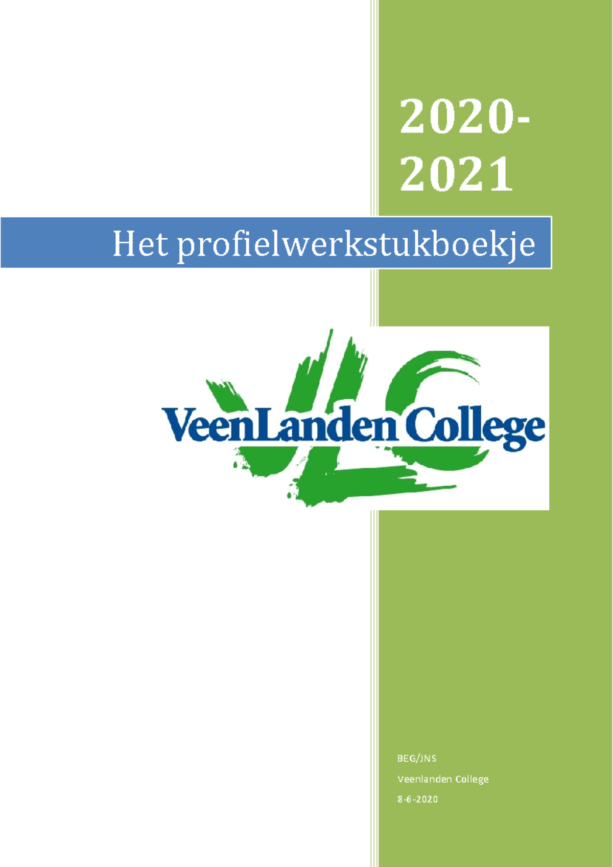 PWS Boekje 2021 - Veenlanden College: Inleiding en Eisen ...