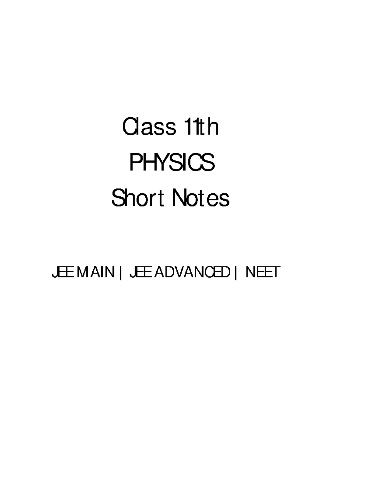 Short Notes on Physics Class 11 for NEET/JEE Main & Advanced - Studocu