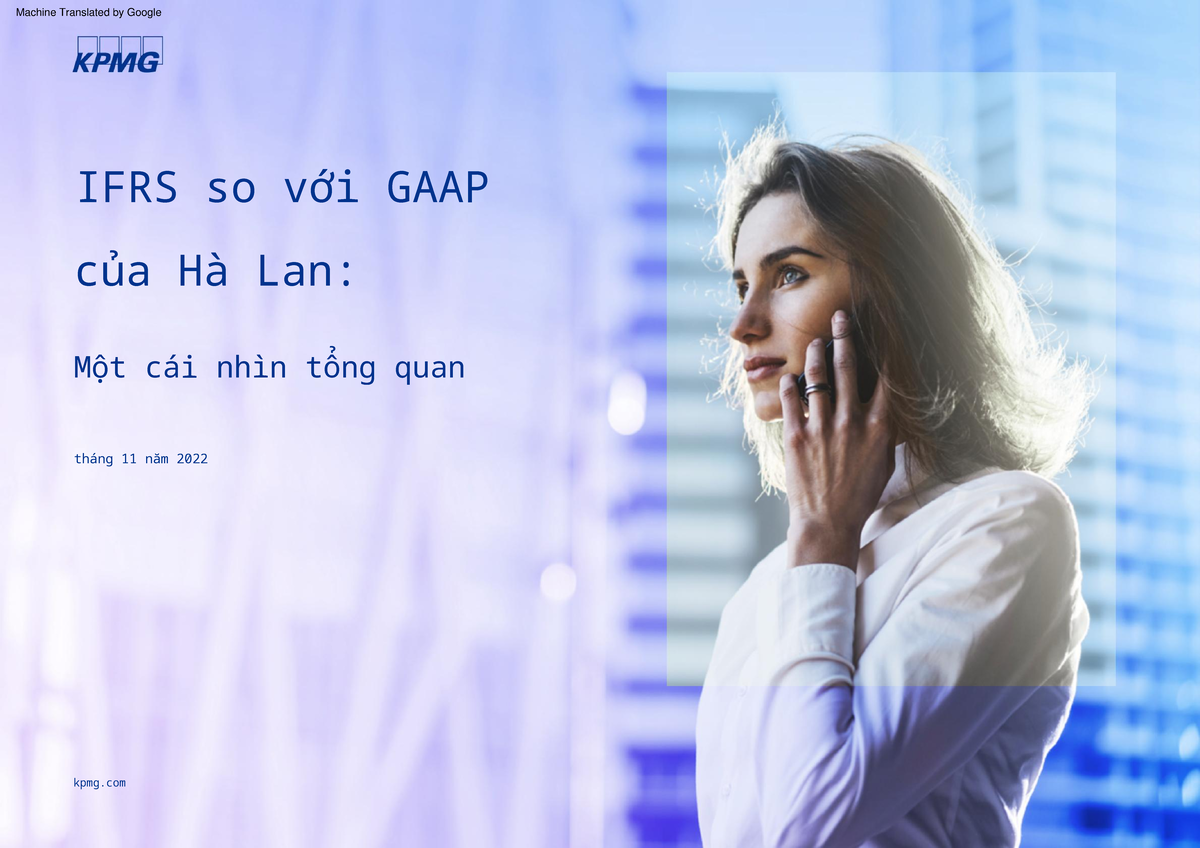Ifrs compared to dutch gaap an overview kpmg 2022 - kpmg IFRS so với GAAP của Hà Lan: Một cái ...