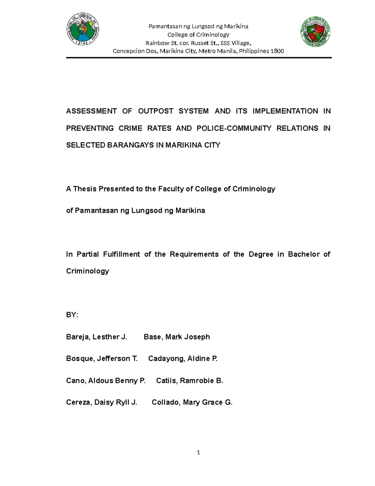 ASSESSMENT OF OUTPOST SYSTEM IN CRIME PREVENTION: A THESIS (CRIM 101 ...