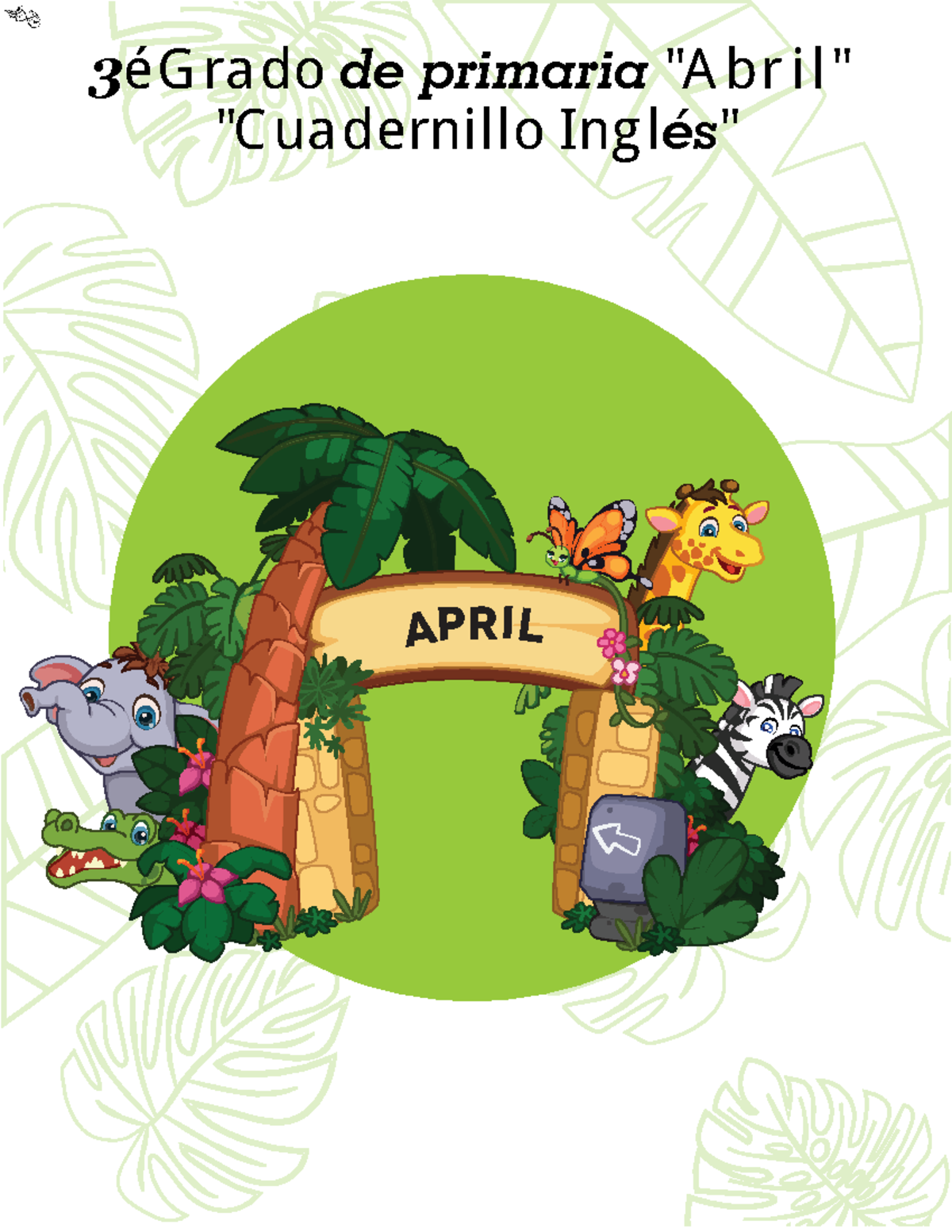 Cuadernillo de Actividades de Inglés 3° Grado - Abril 2021 - Studocu