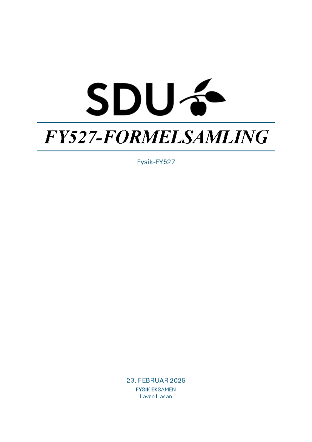 FYSIK EKSAMEN 23. FEBRUAR 2026 - Formelsamling og Notater - Studocu