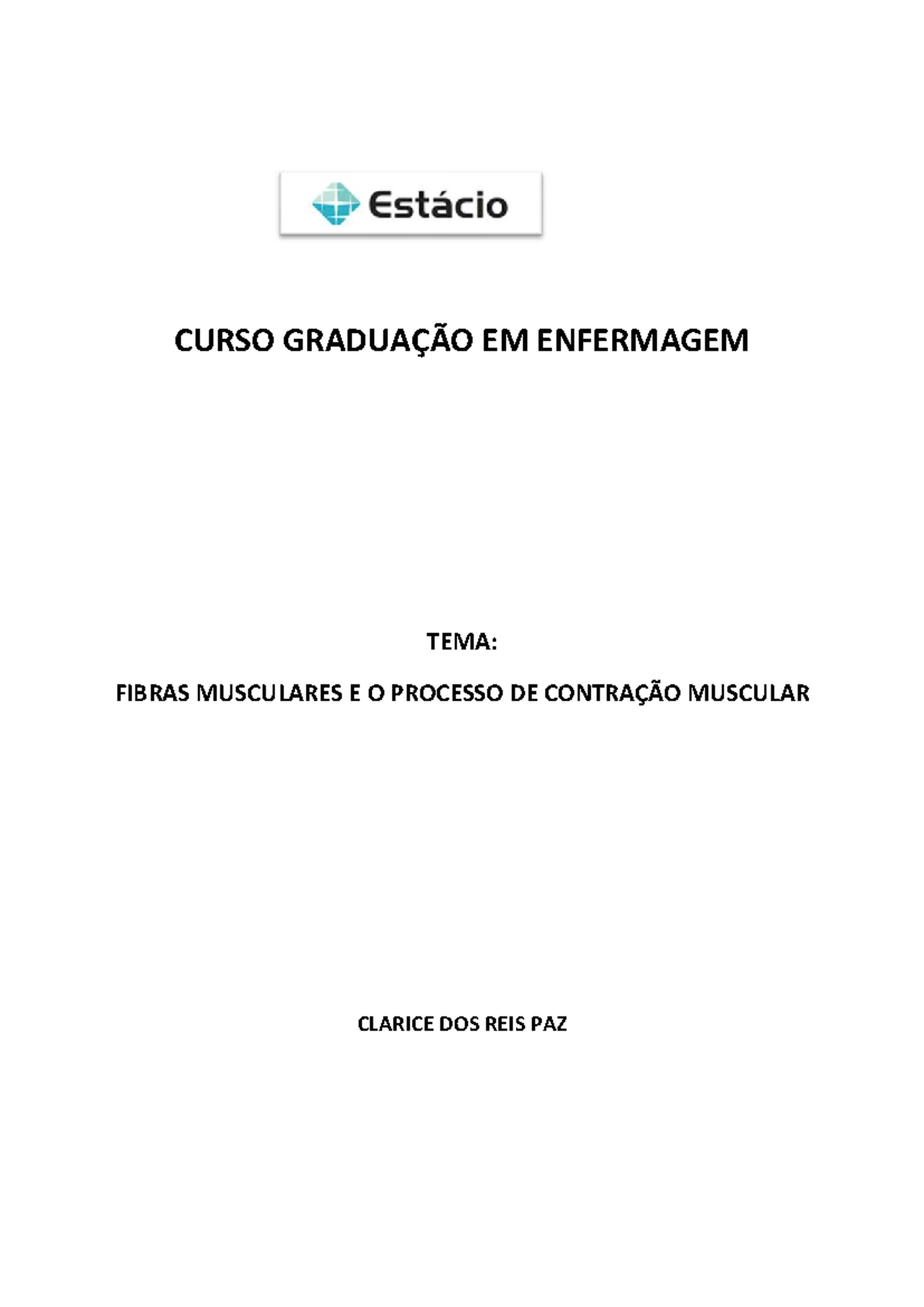 Fibras Musculares e o Processo de Contração Muscular - ENF 101 - Studocu