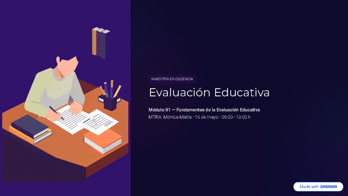 MAESTRÍA EN DOCENCIA: Fundamentos de la Evaluación Educativa Módulo 01 ...