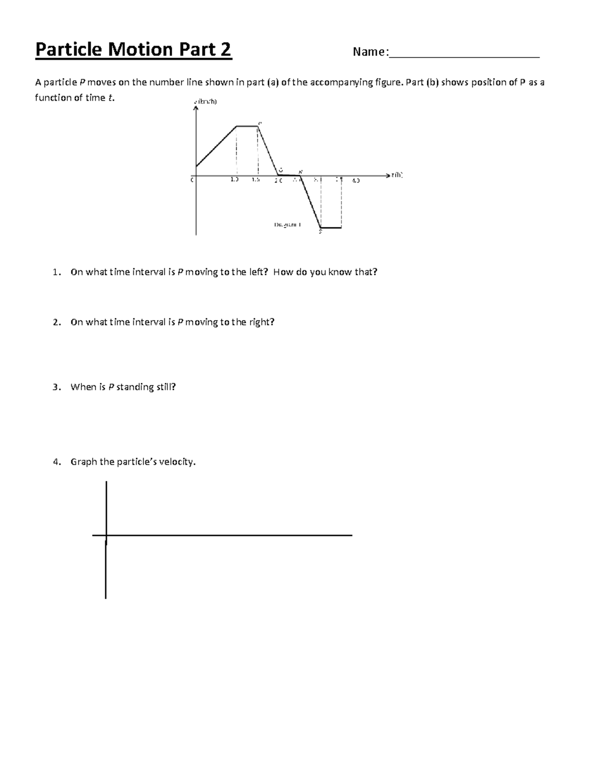 Particle Motion with Graphs - Particle Motion Part 2 Name ...