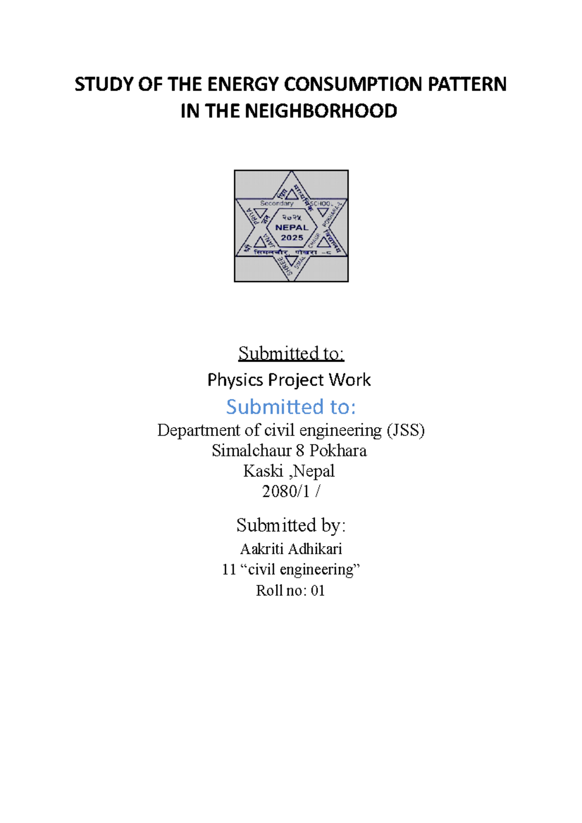 Aakriti physics - STUDY OF THE ENERGY CONSUMPTION PATTERN IN THE ...