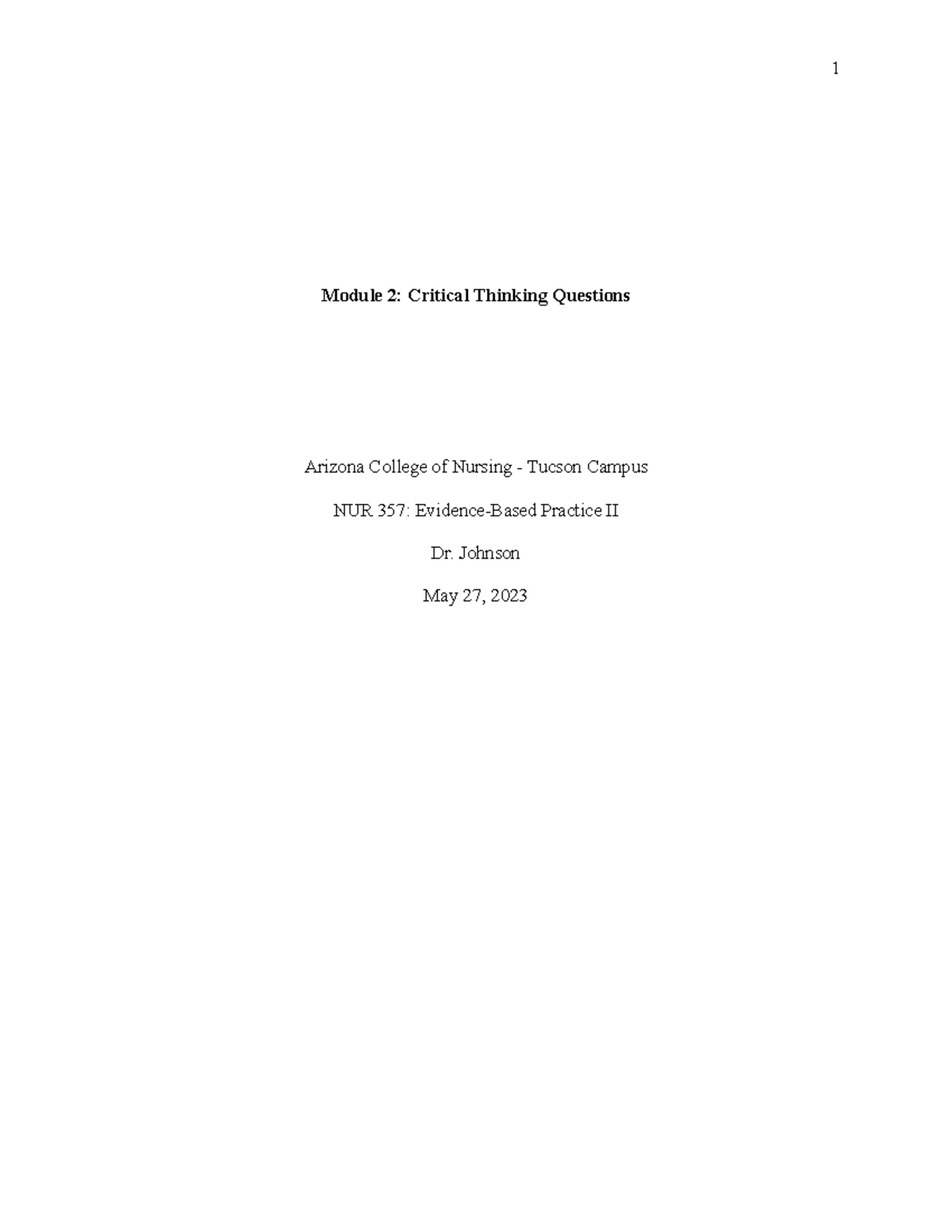 Module 2: Critical Thinking Questions - 1 Module 2: Critical Thinking ...