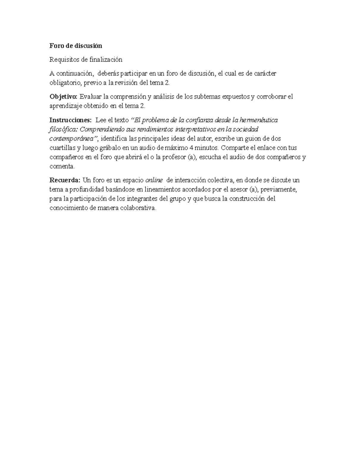 Foro de Discusión: Requisitos de Finalización - Semiótica y Sociología ...