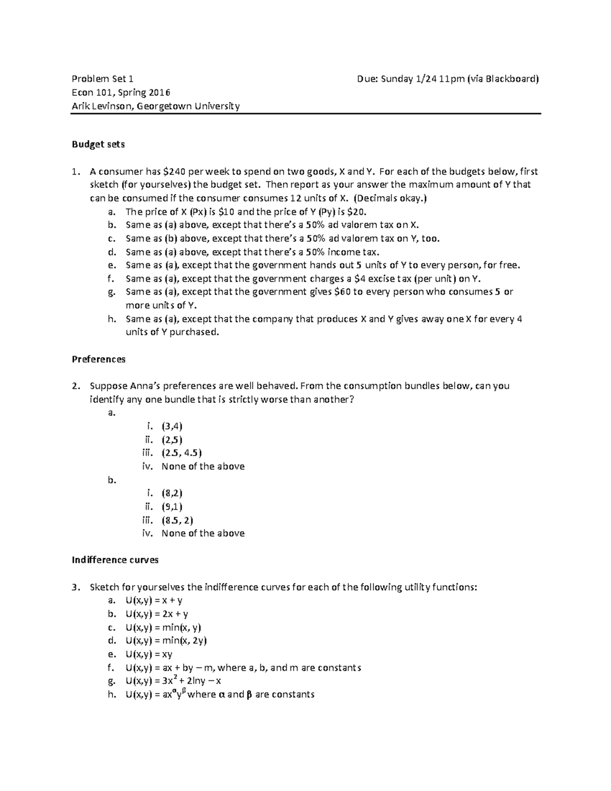 PS1 101 - homework - Problem Set 1 Econ 101, Spring 2016 Arik Levinson ...