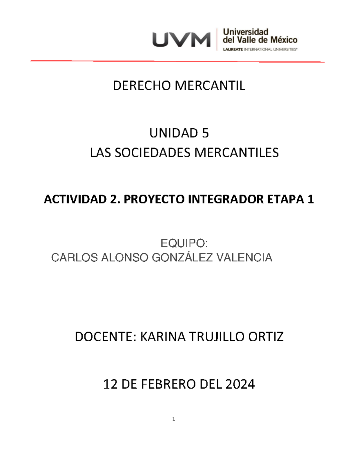 A2 - Act. 2 proyecto integrador etapa 1 - 1 DERECHO MERCANTIL UNIDAD 5 LAS SOCIEDADES ...