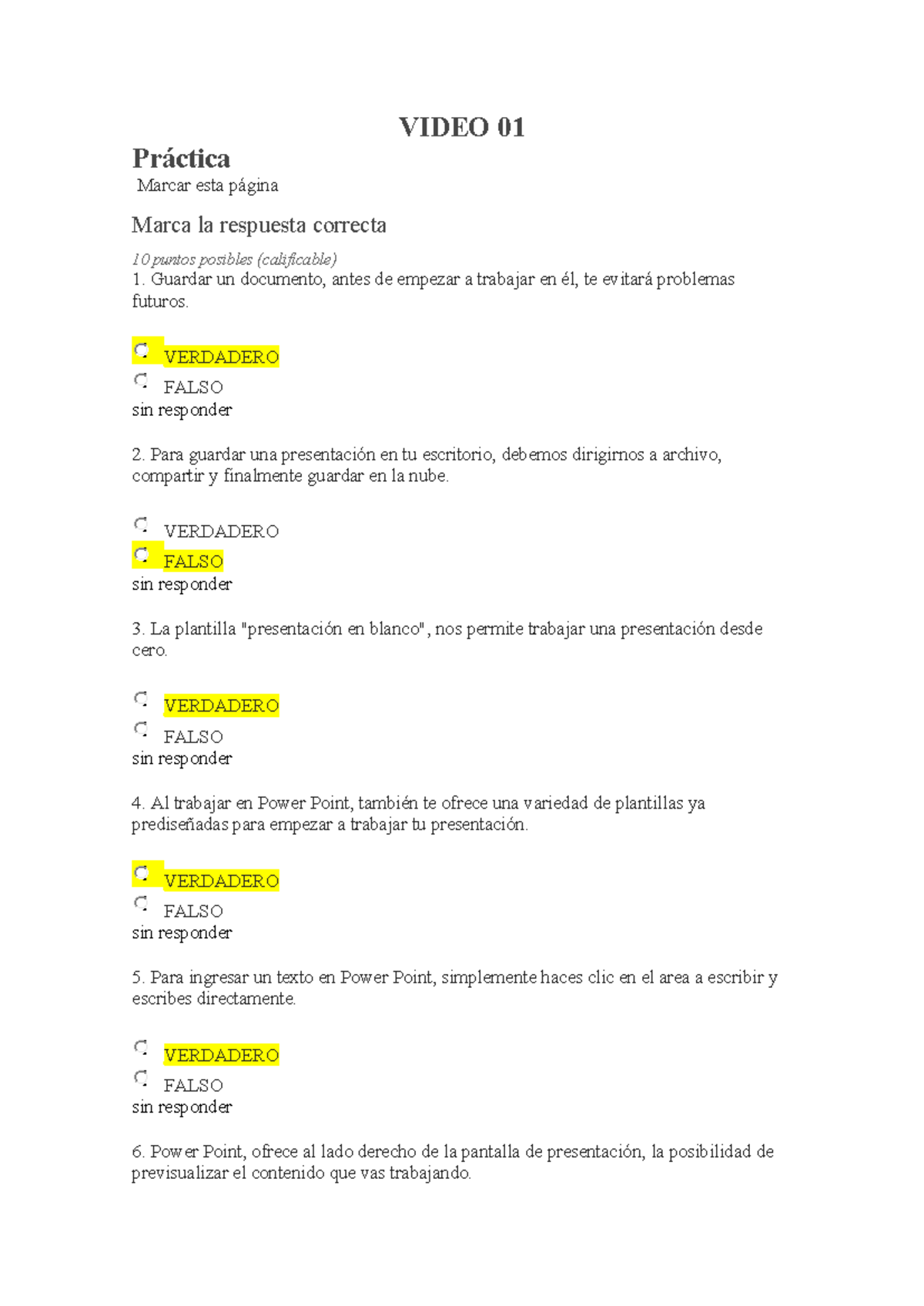 Pdfcoffee - hola - VIDEO 01 Práctica Marcar esta página Marca la respuesta correcta 10 puntos ...