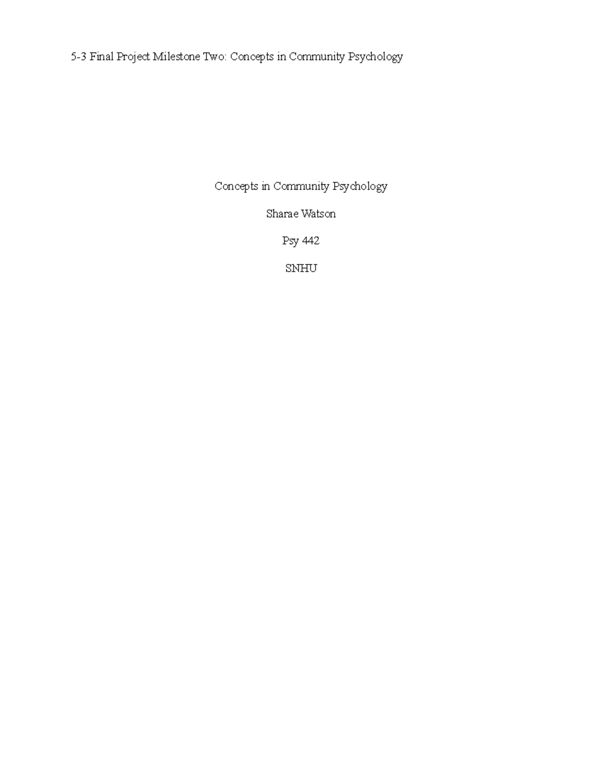 Psy 442 - Final Project Milestone Two: Community Psychology Concepts ...