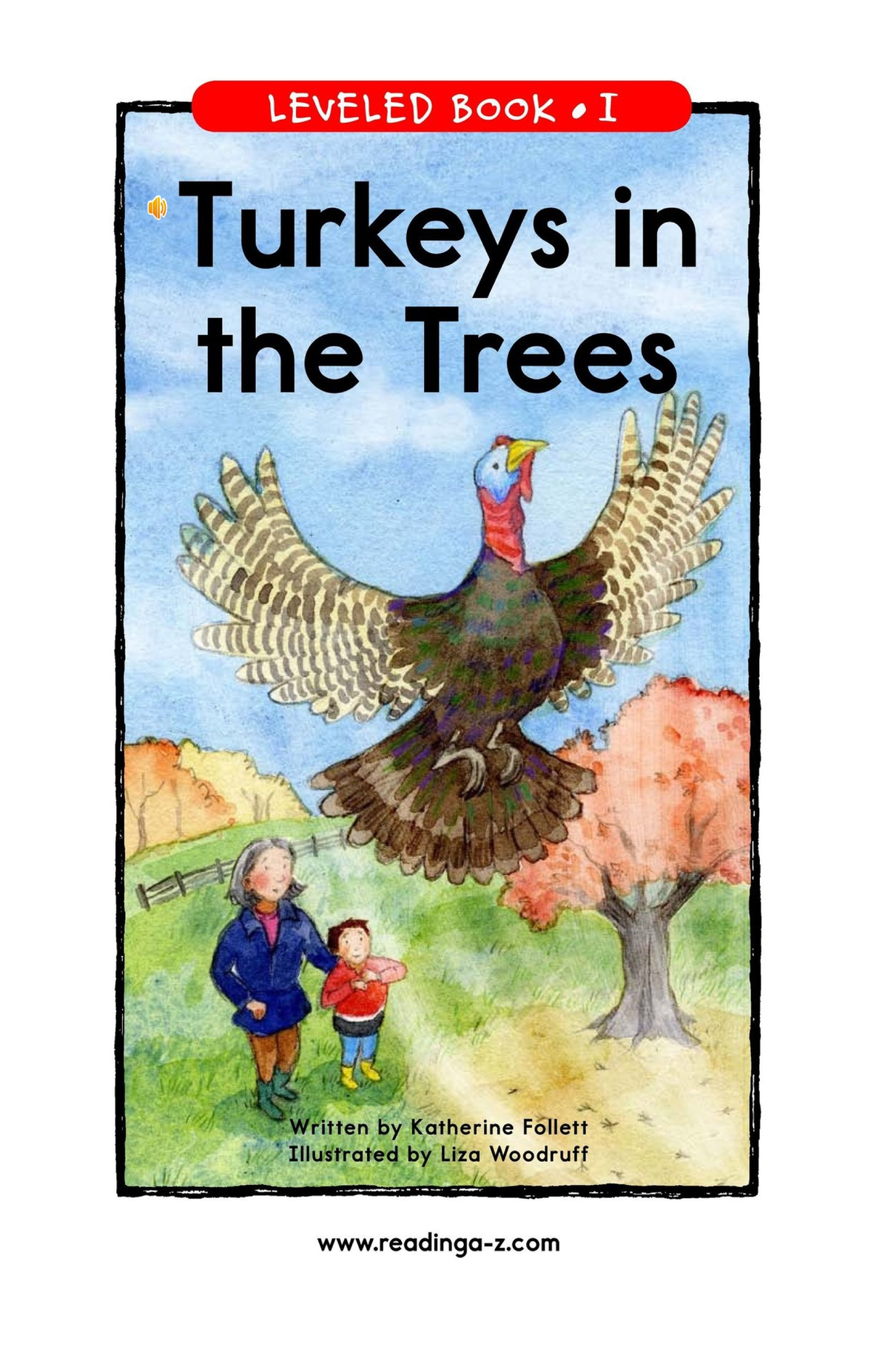 Turkeys in Trees - asdfasdfasdf - LEVELED BOOK . I T urkeys in the ...