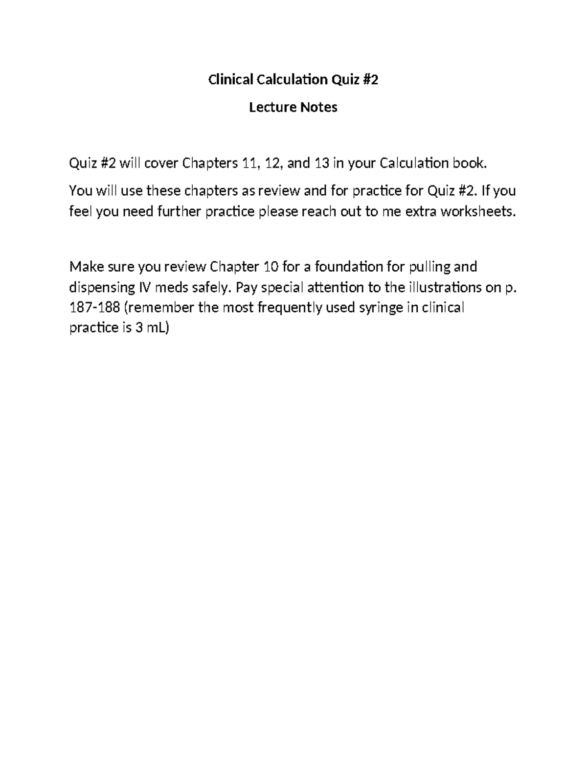 Clinical Calculation Quiz #2 Review & Lecture Notes (Ch. 10-13) - Studocu