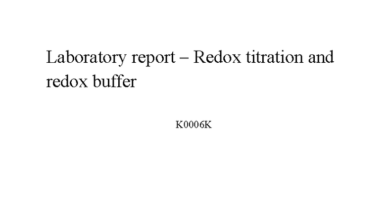 Laboratory Report: Redox Titration & Buffer Analysis (KEM101) - Studocu
