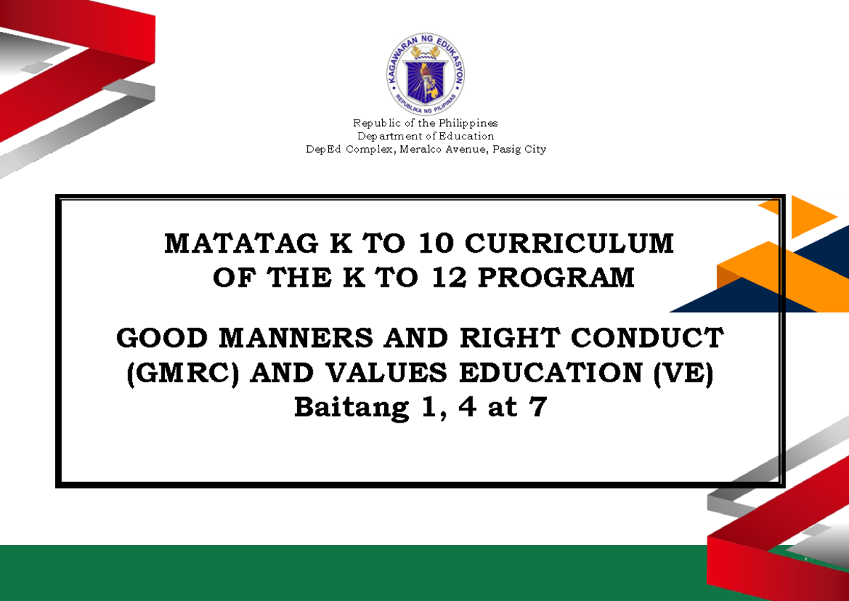 Matatag GMRC at VE Curriculum Overview for Grade Levels 1, 4, and 7 - Studocu