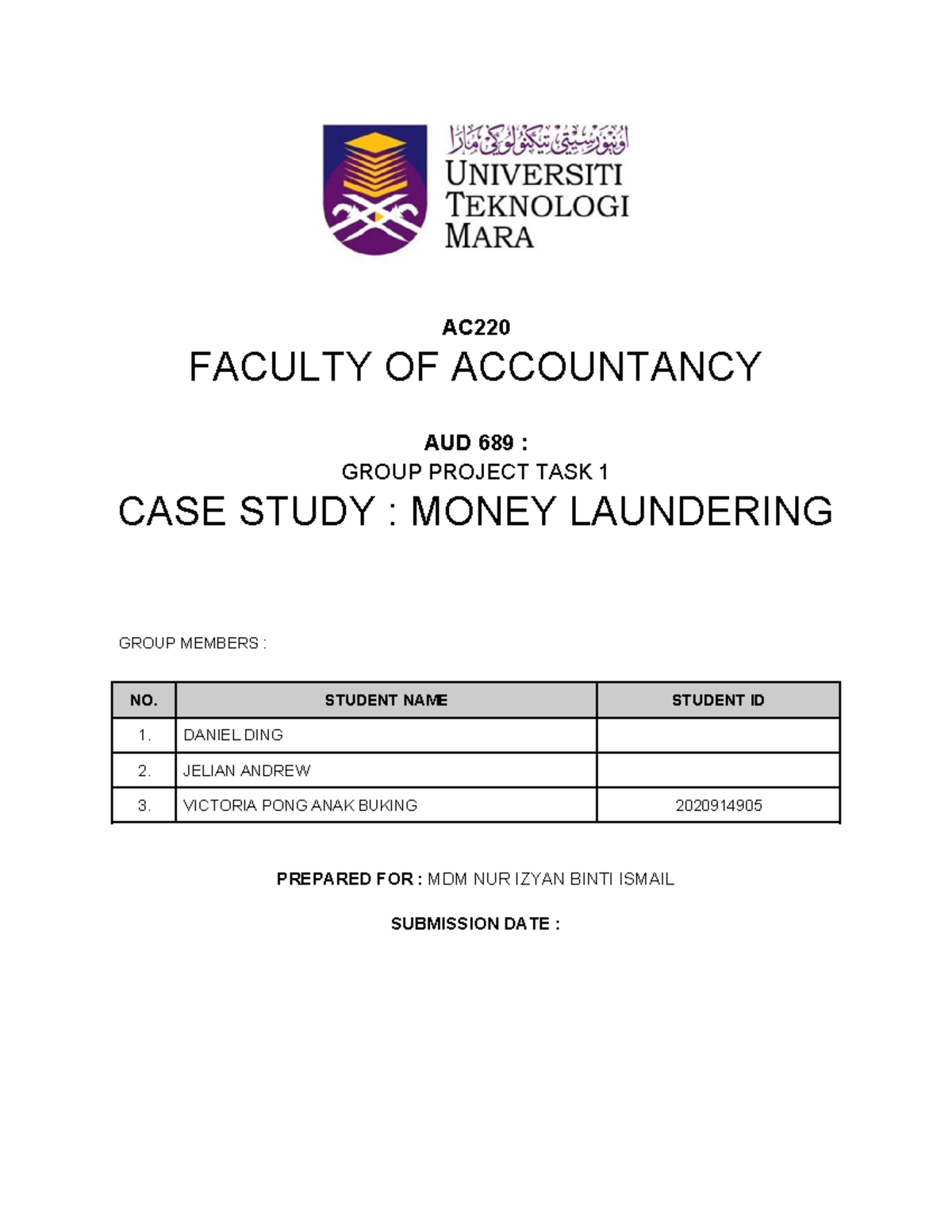 AUD 689 - GROUP PROJECT TASK 1: CASE STUDY ON MONEY LAUNDERING - Studocu