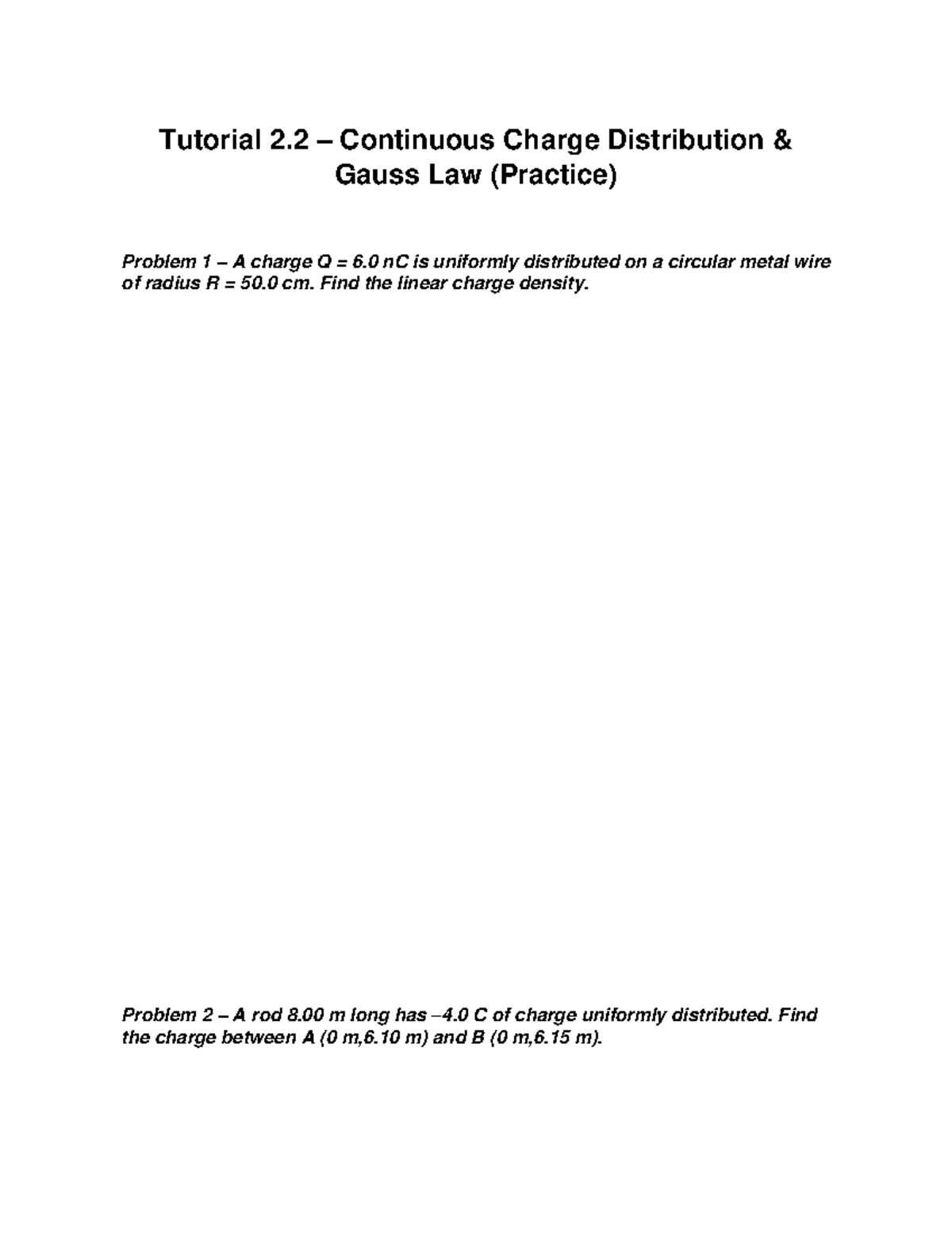 Tutorial 2.2 Gauss Law Practice Problems on Charge Distribution - Studocu