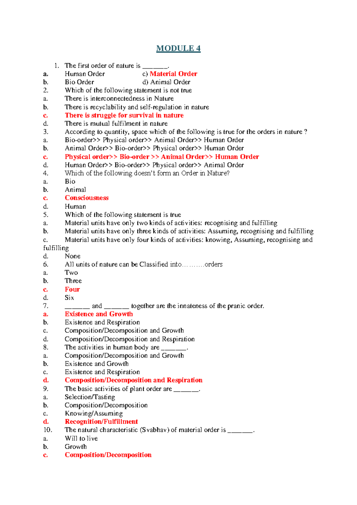 UHV M4 & 5 - Universal human values - MODULE 4 The first order of nature is _______. a. Human ...