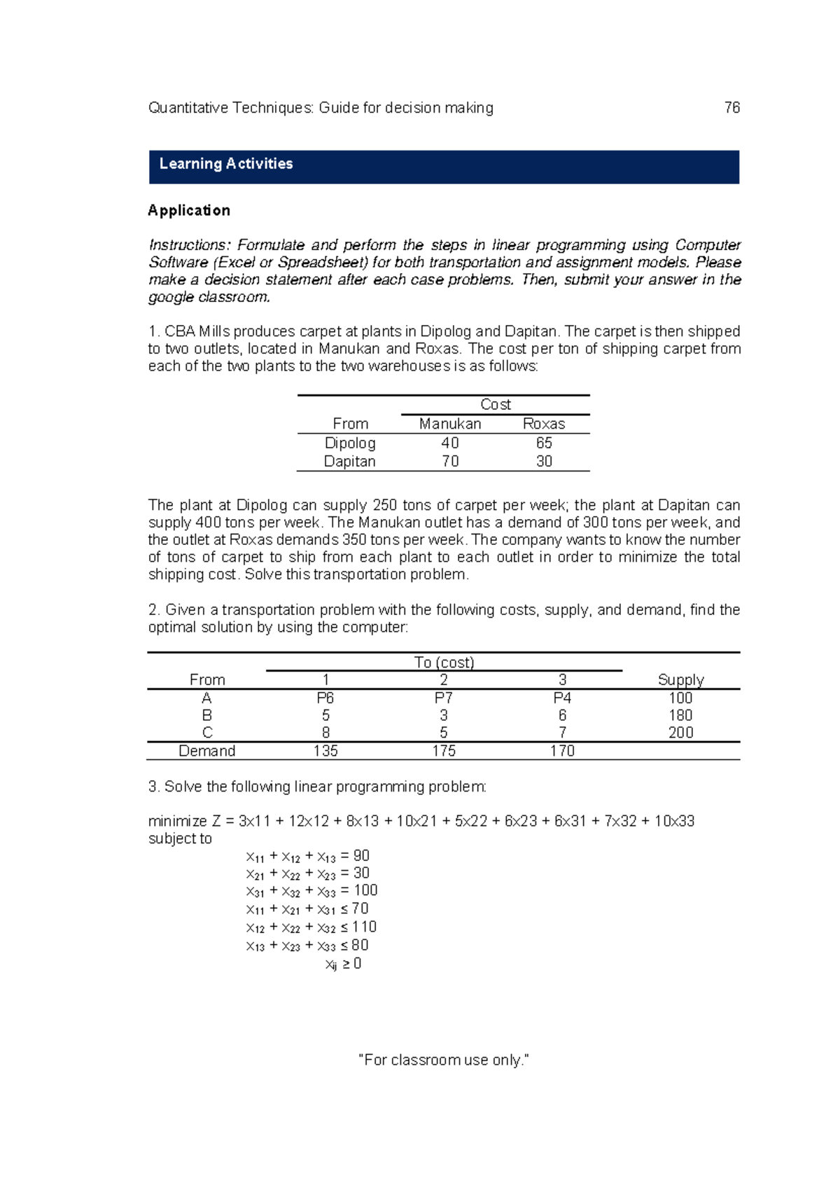 management science - Application Instructions: Formulate and perform ...
