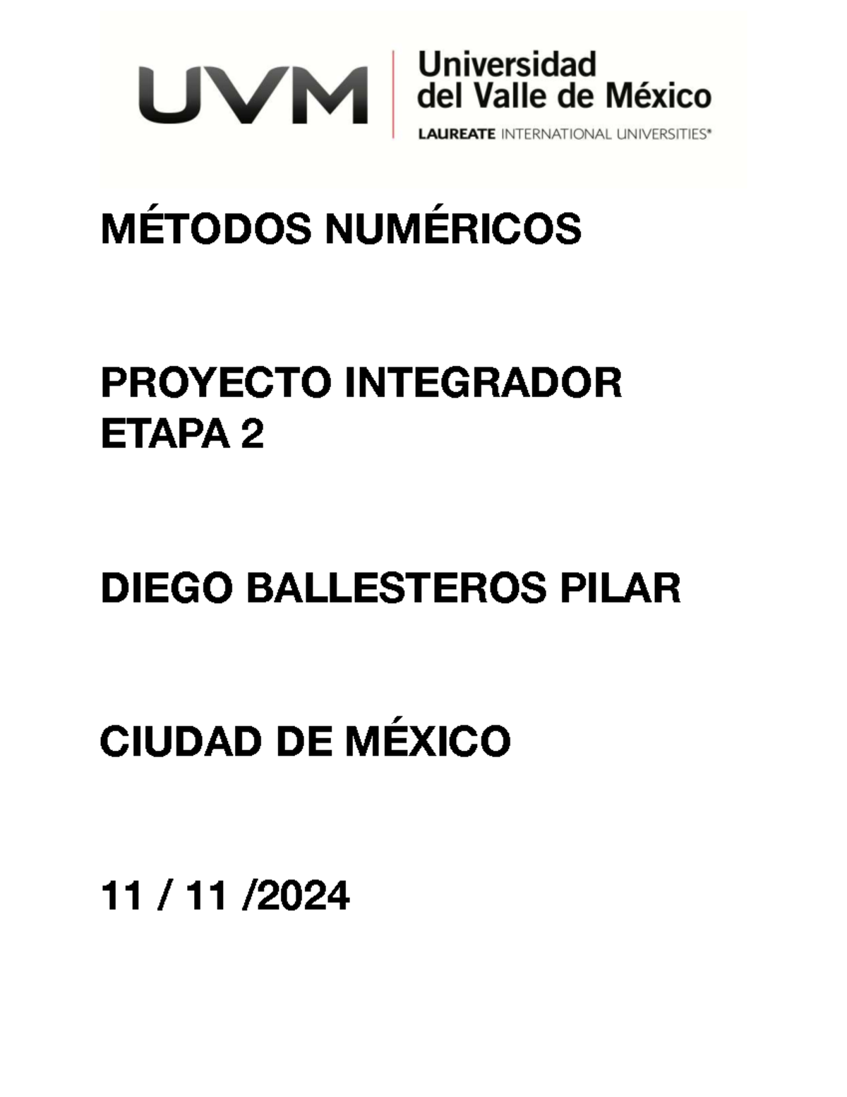 Métodos numéricos: Proyecto integrador etapa 2 - A6MN DBP - Studocu