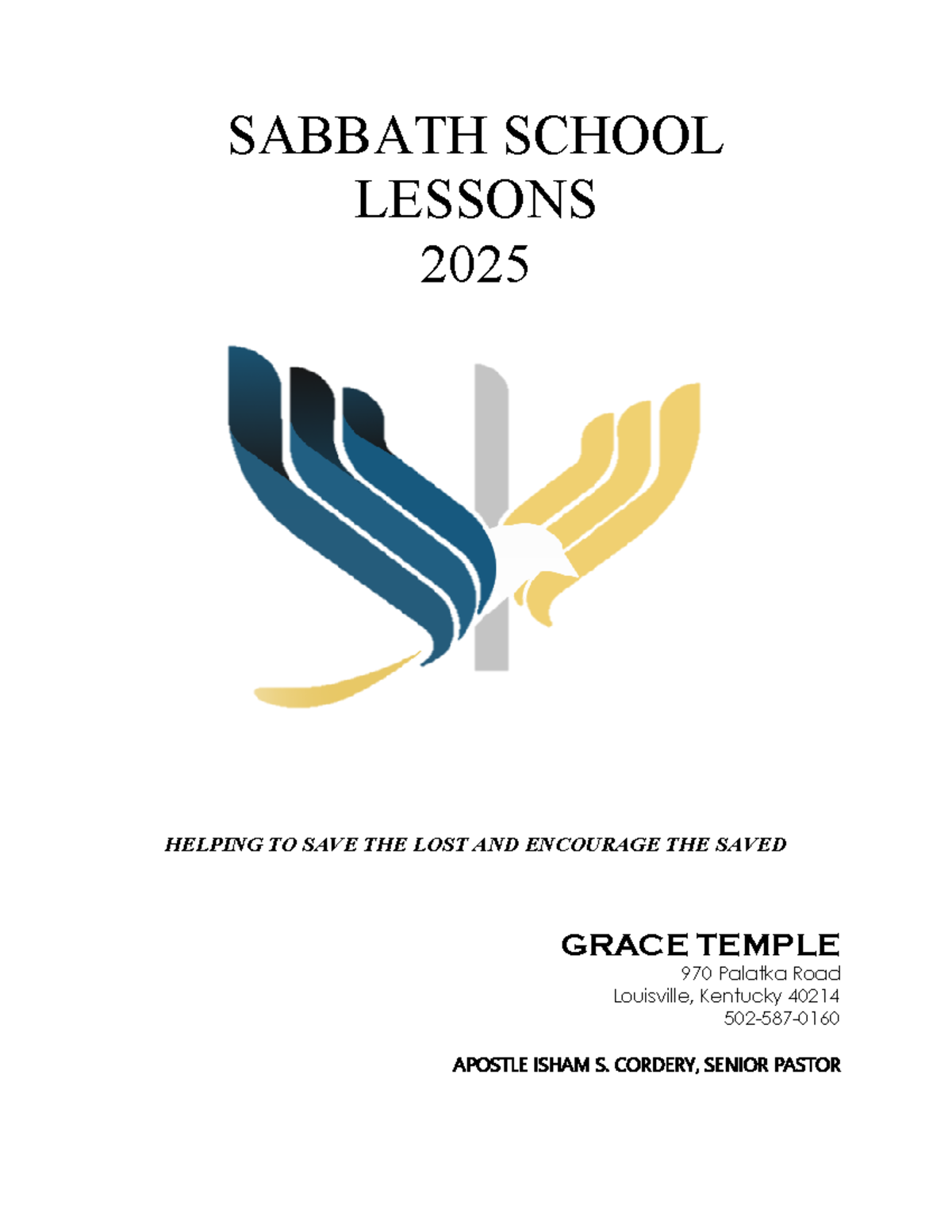 SABBATH SCHOOL LESSONS 2025: HELPING TO SAVE AND ENCOURAGE BELIEVERS ...