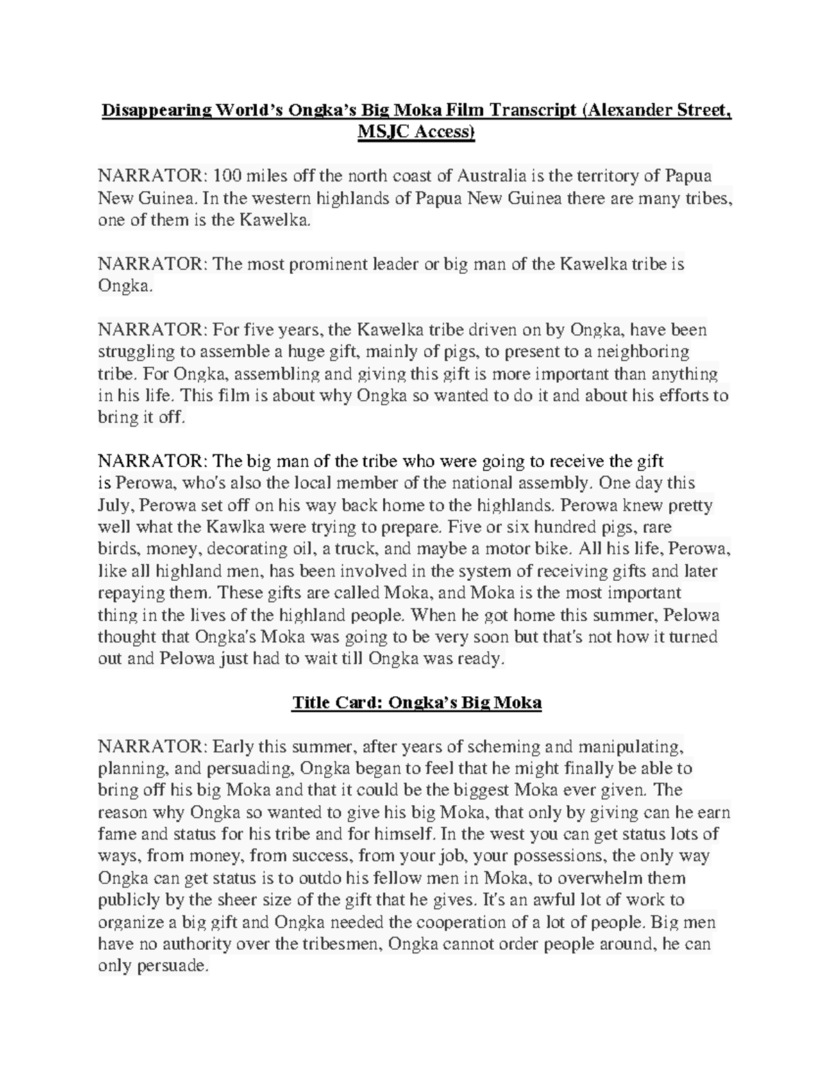 Ongka's Big Moka Transcript - Disappearing World’s Ongka’s Big Moka ...