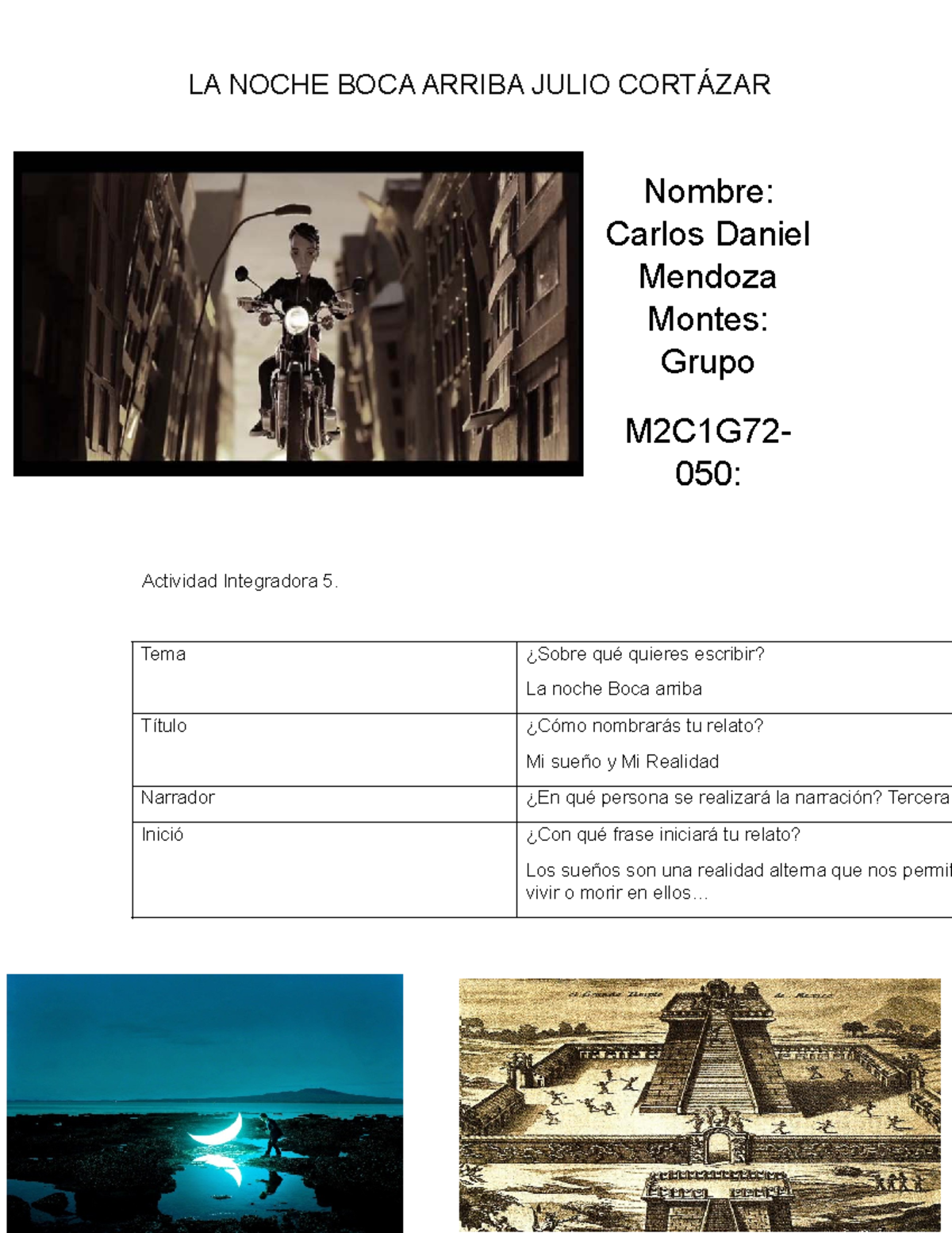 Actividad integradora 5: Análisis de "La noche boca arriba" de Julio ...