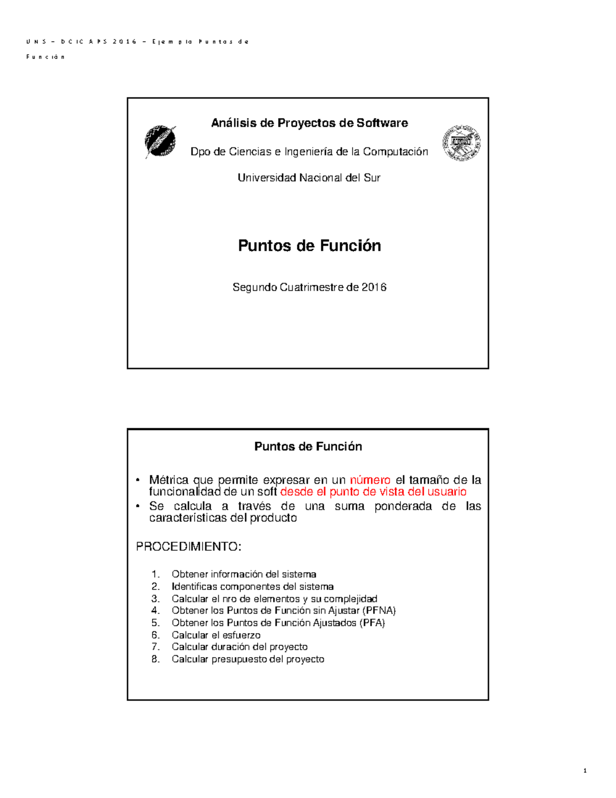 UNS DCIC APS 2016 Ejemplo de Puntos de Función en Proyectos de Software - Studocu