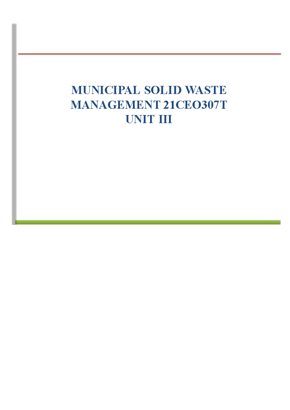 Unit 3: Municipal Solid Waste Management Notes 21CEO307T - Studocu