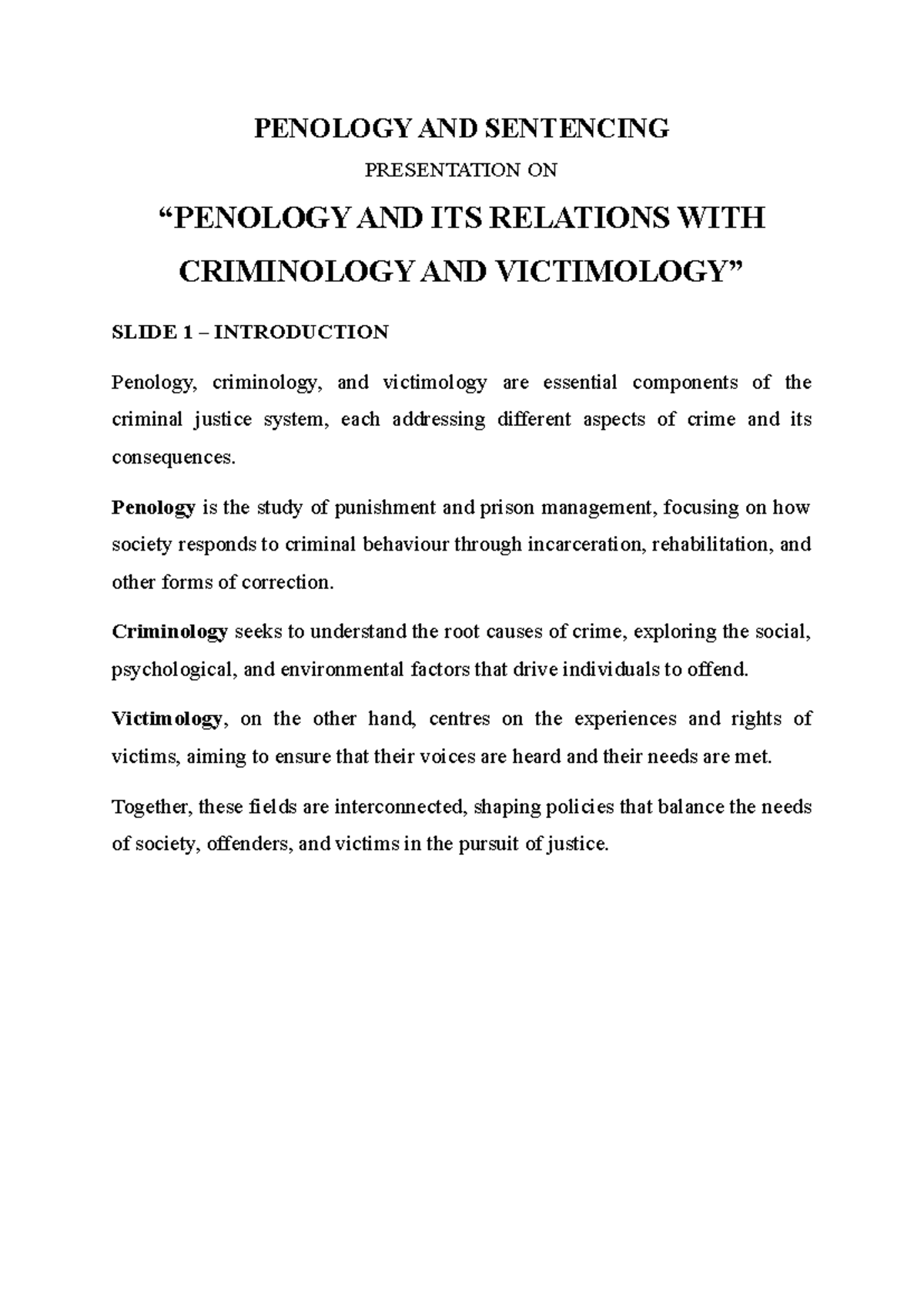 PENOLOGY AND SENTENCING: INTERCONNECTIONS WITH CRIMINOLOGY - Studocu