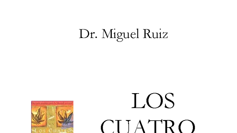 Los Cuatro Acuerdos de Miguel Ruiz: Sabiduría Tolteca y ...