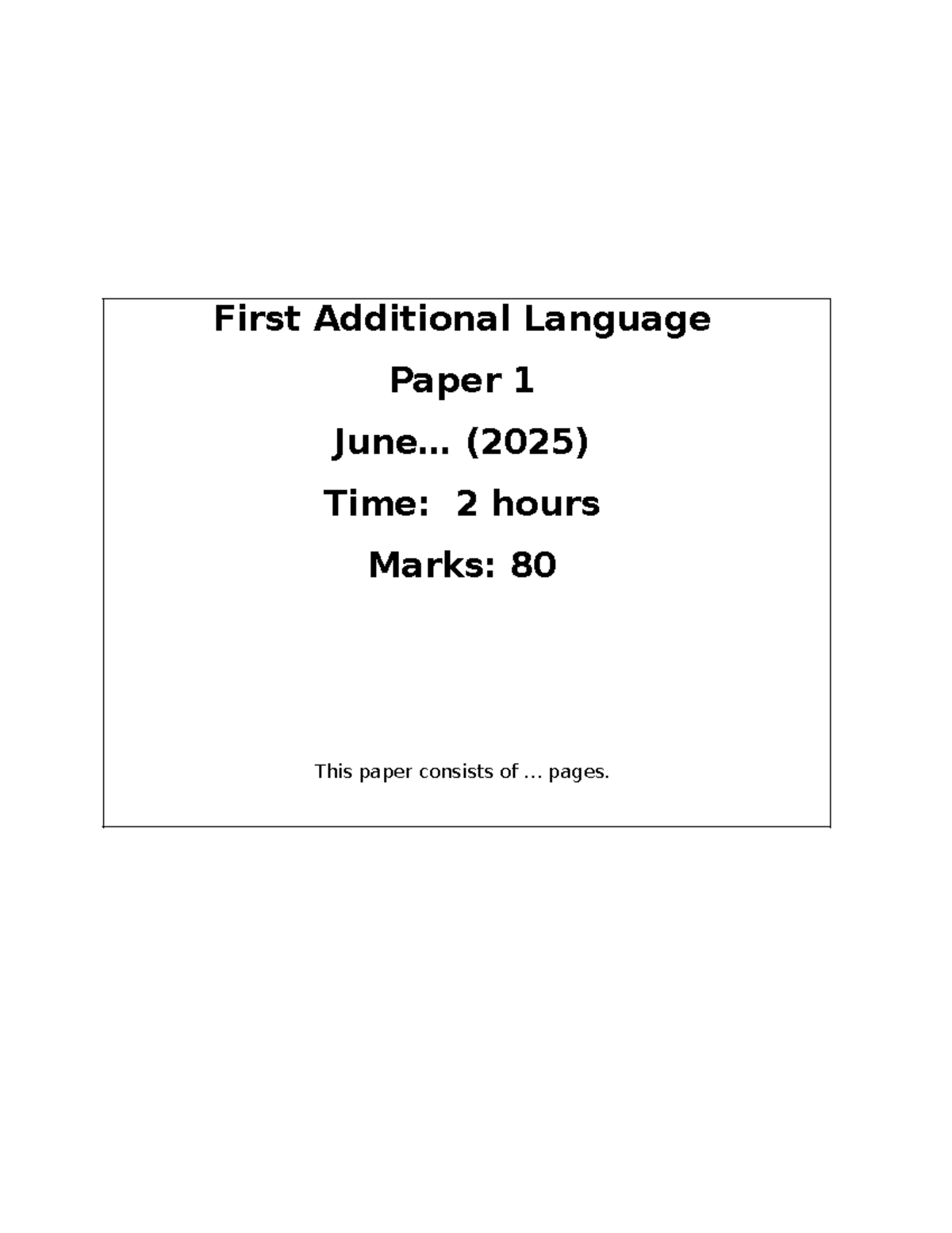 First Additional Language Paper 1 (2025) Exam Guidelines and ...