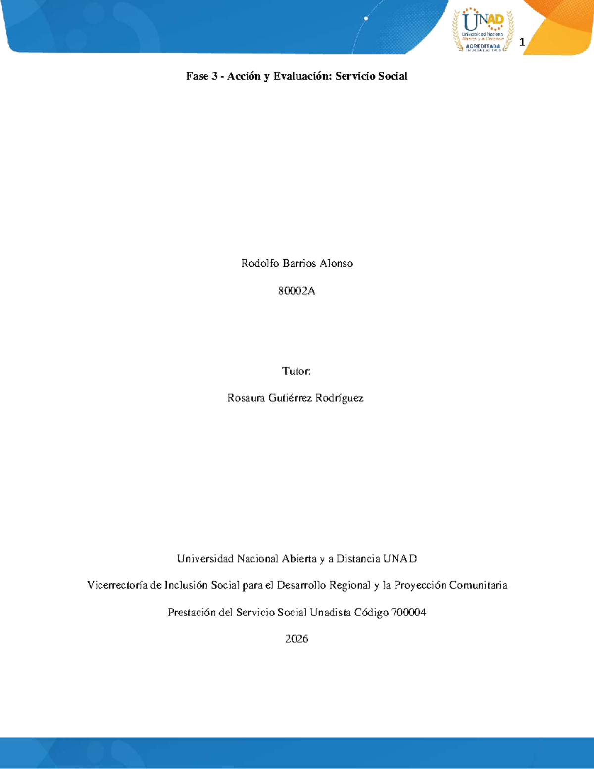 Proyecto de Grado Etapa 3: Acción y Evaluación en Servicio Social UNAD ...