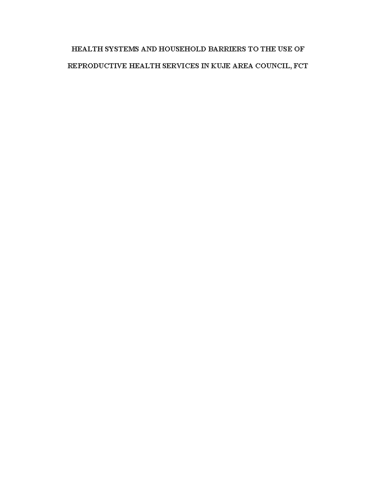 HEALTH SYSTEMS & HOUSEHOLD BARRIERS TO REPRODUCTIVE HEALTH SERVICES IN ...