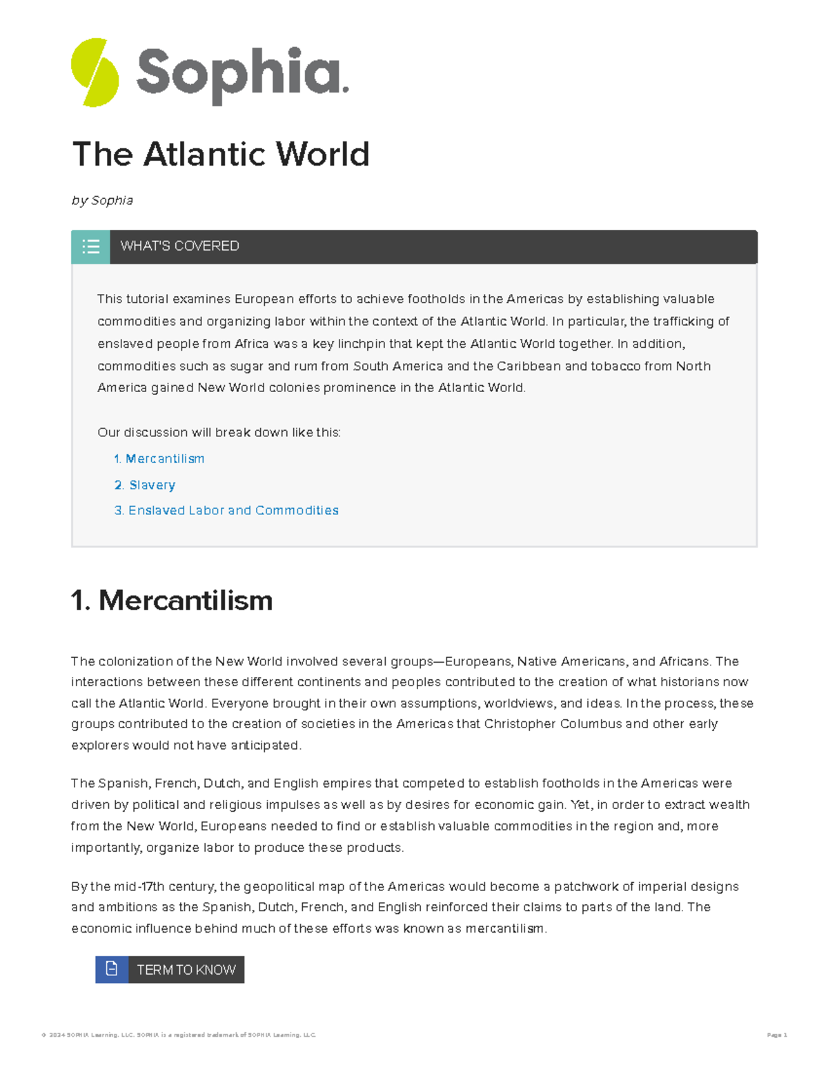 The Atlantic World: Mercantilism, Slavery, and Commodities Overview ...