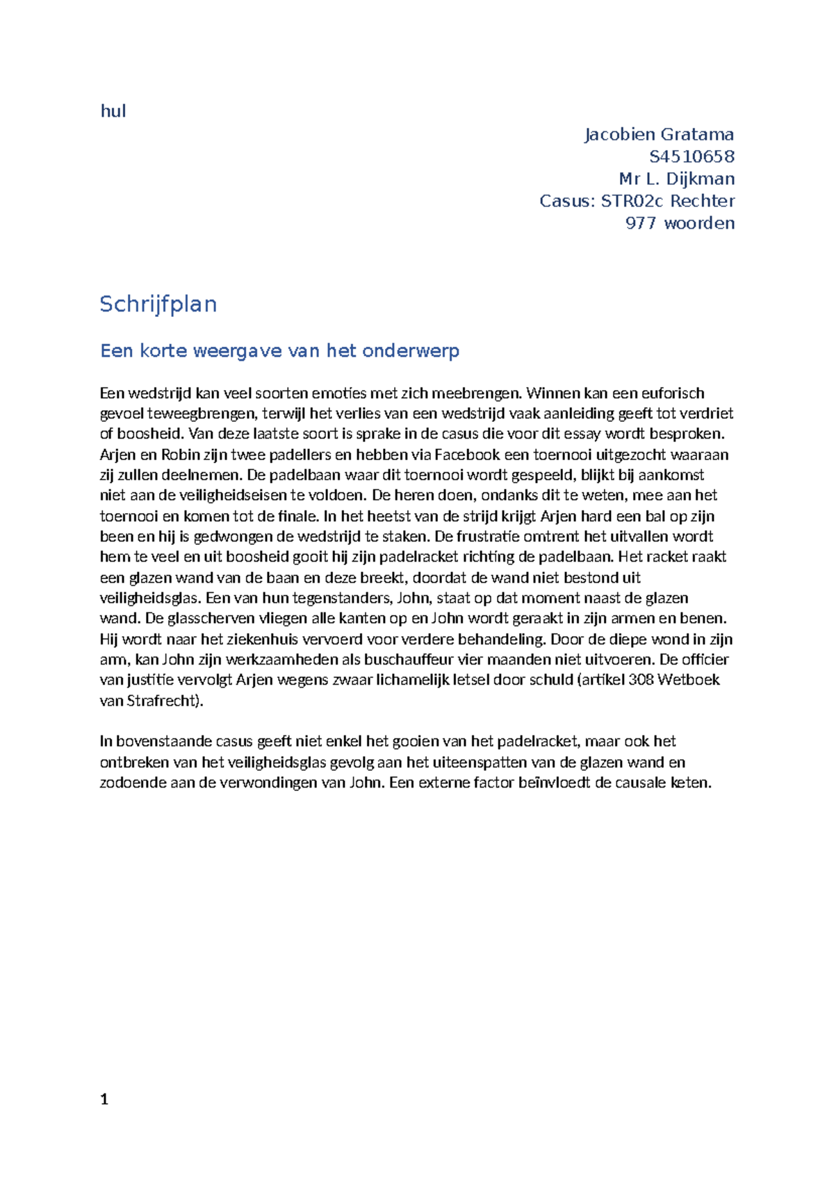 SRB Casus: Analyse van Strafrechtelijke Causaliteit en Externe Factoren ...