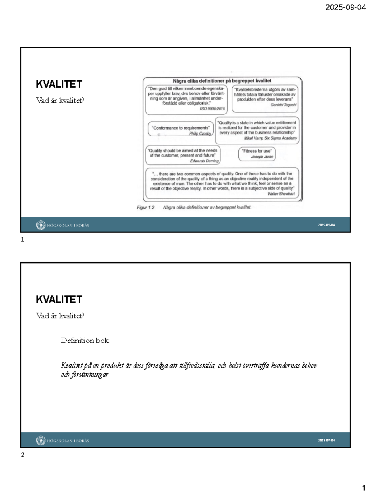 KVALITET 2025: Introduktion till Kvalitet och Förbättringar - Studocu