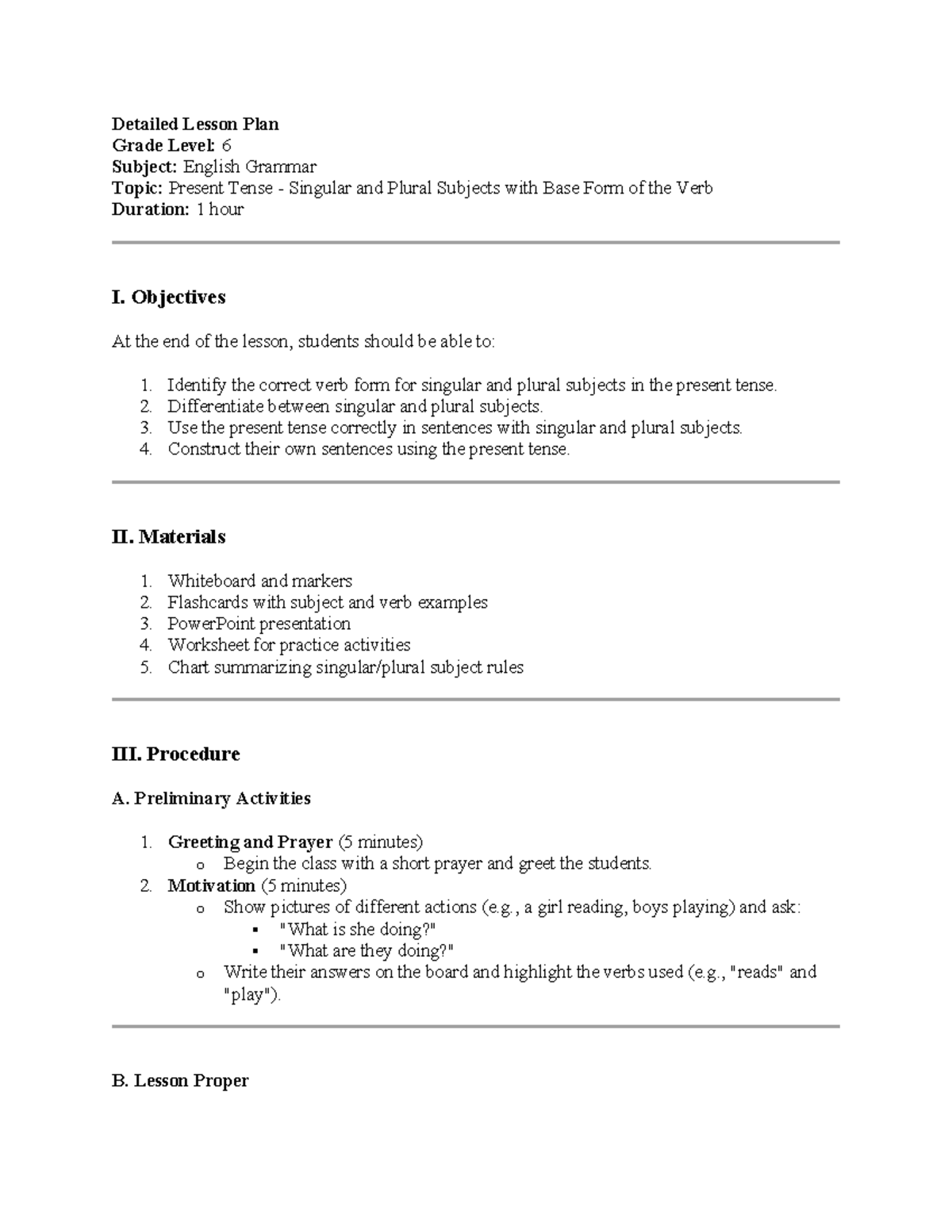 Guide lesson plan present tense - Detailed Lesson Plan Grade Level: 6 ...