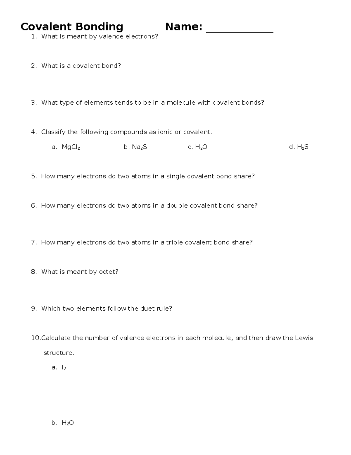 Covalent Bonding worksheet - Covalent Bonding Name: _____________ What ...
