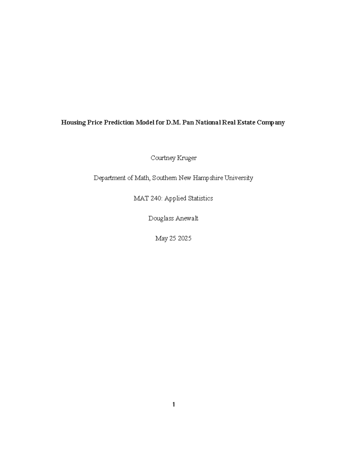 Housing Price Prediction Model - MAT 240: Applied Statistics - Studocu