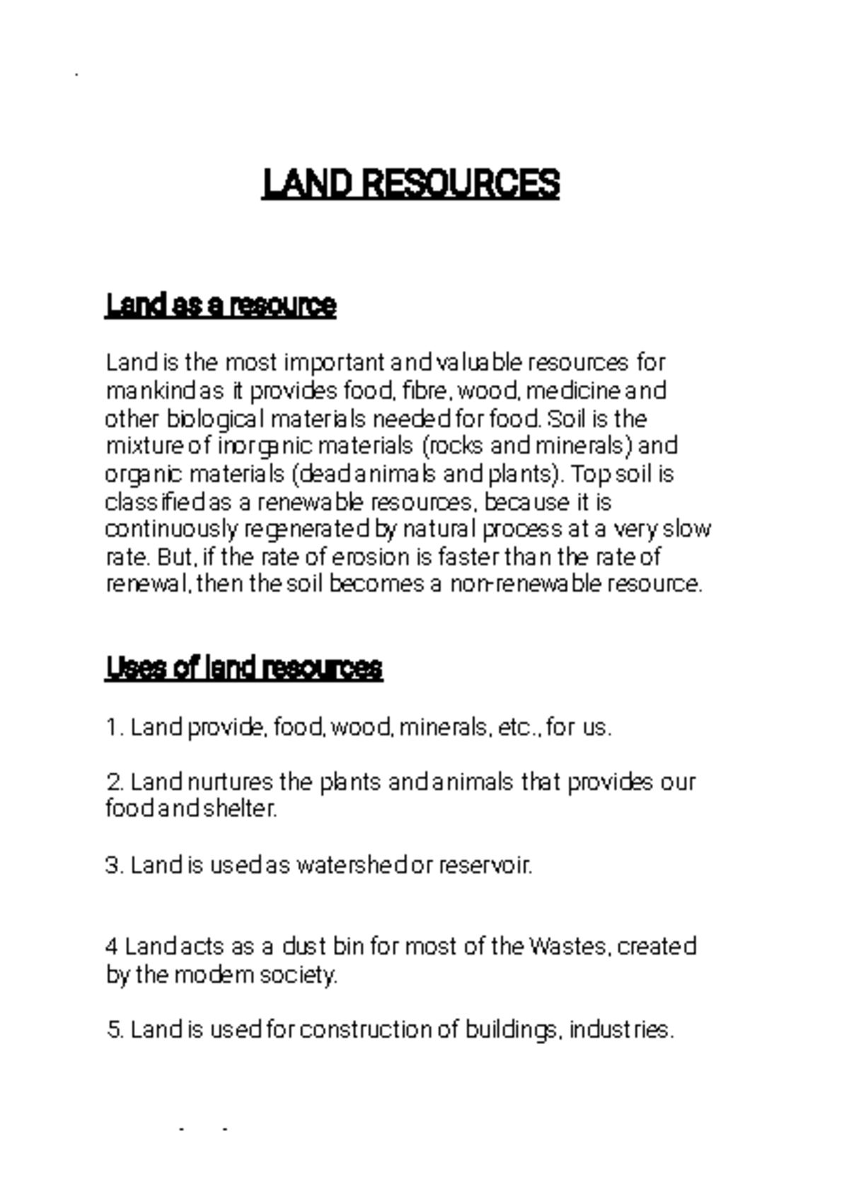 LAND Resources - LAND RESOURCES Land as a resource Land is the most ...
