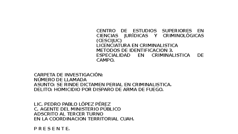 Dictamen Pericial en Homicidio por Disparo de Arma de Fuego - CESCIJUC ...